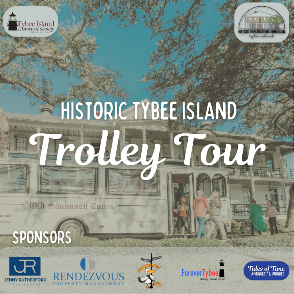 Historic Tybee Trolley Tour – Tybee Island Main Street